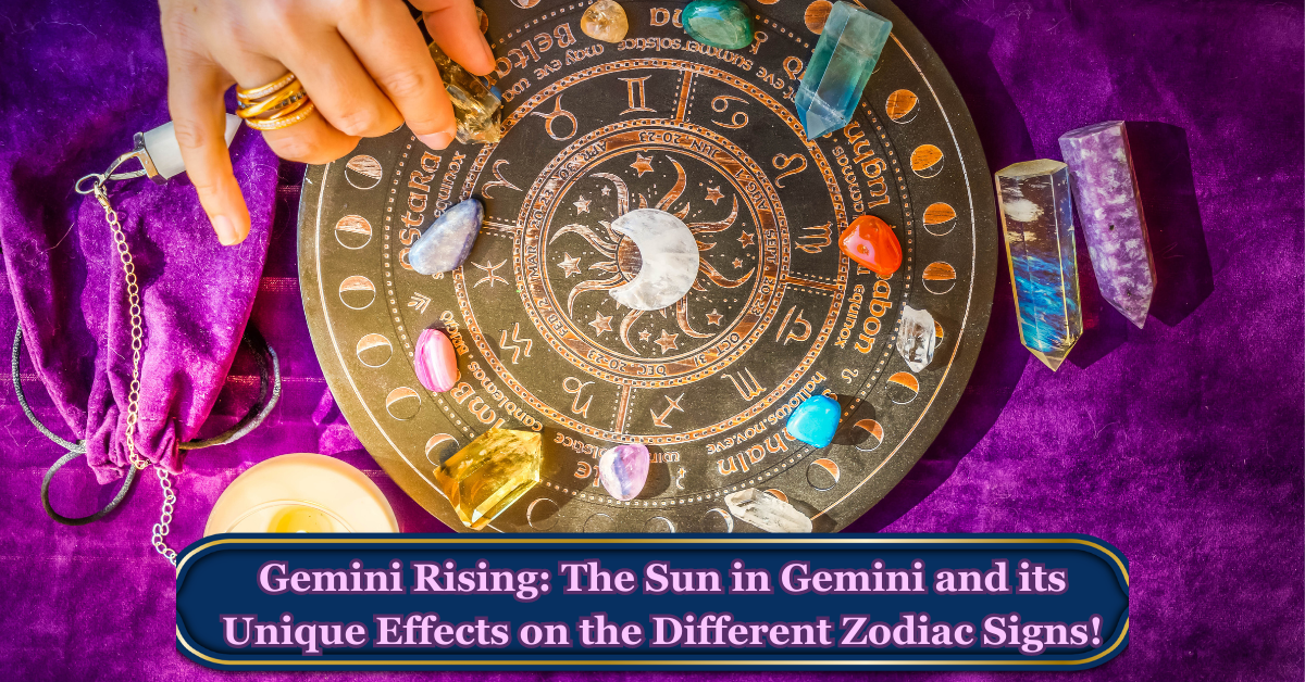 Gemini Rising: The Sun in Gemini and its Unique Effects on the ...