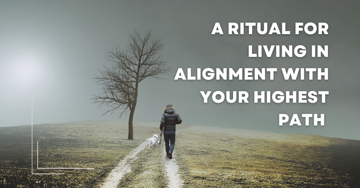 A Ritual for Living in Alignment with your Highest Path - Manifestation ...