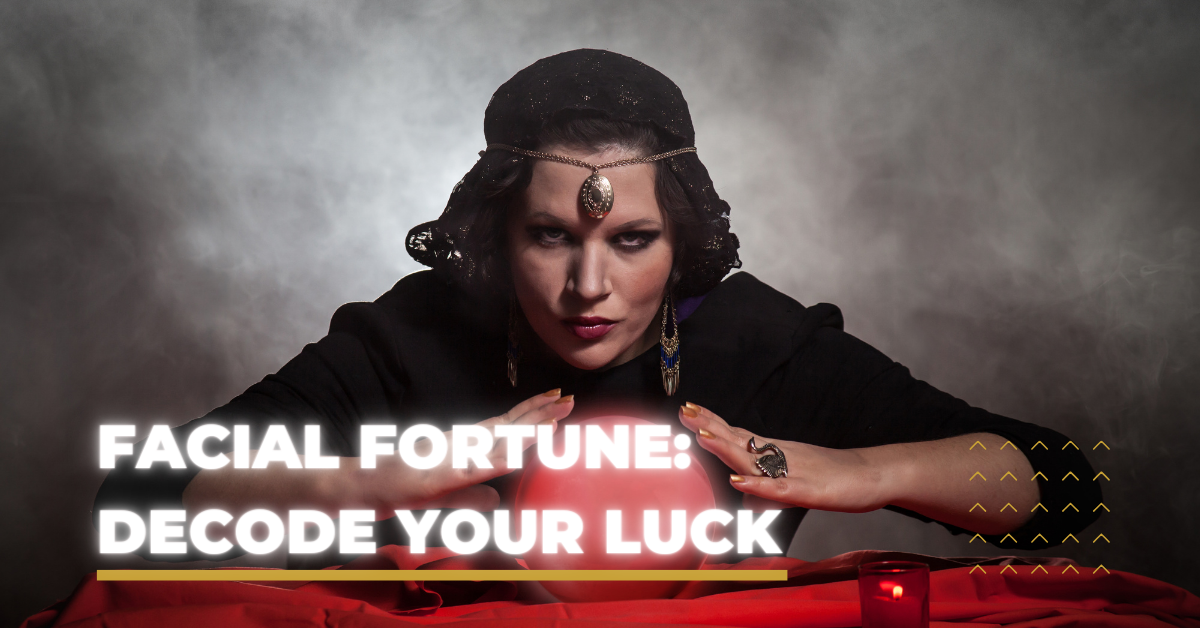 Facial Fortune: Decode Your Luck - Manifestation Magic