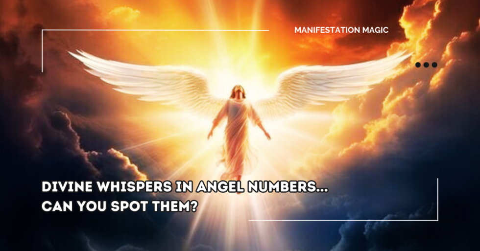 Divine Whispers in Angel Numbers... Can You Spot Them? - Manifestation ...