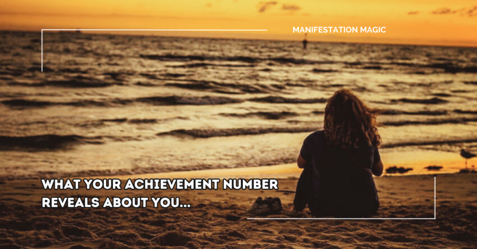 What Your Achievement Number Reveals About You... - Manifestation Magic