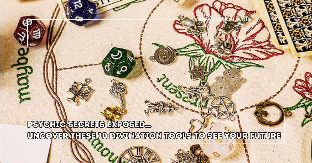 Psychic Secrets Exposed… Uncover These 10 Divination Tools to See Your ...
