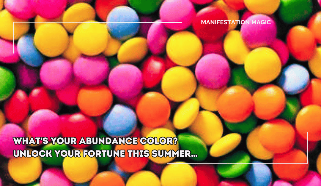 What's Your Abundance Color? Unlock Your Fortune This Summer ...