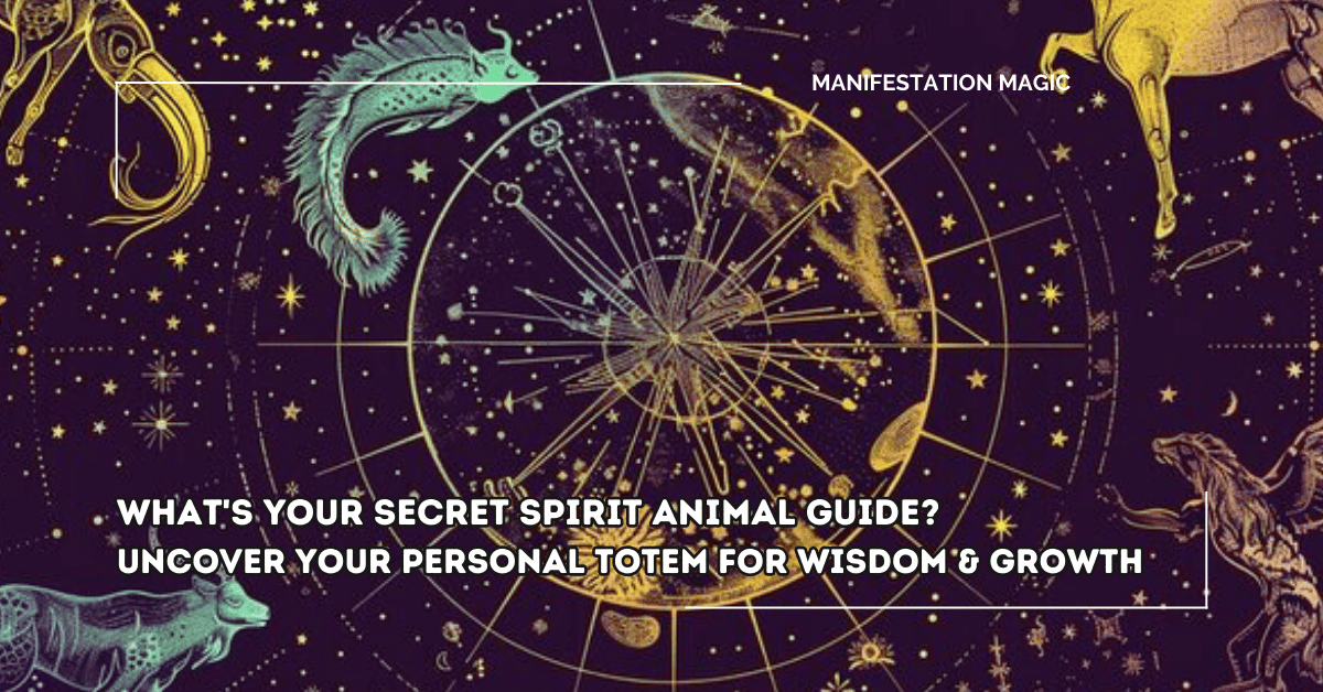 What's Your Secret Spirit Animal Guide? Uncover Your Personal Totem for ...