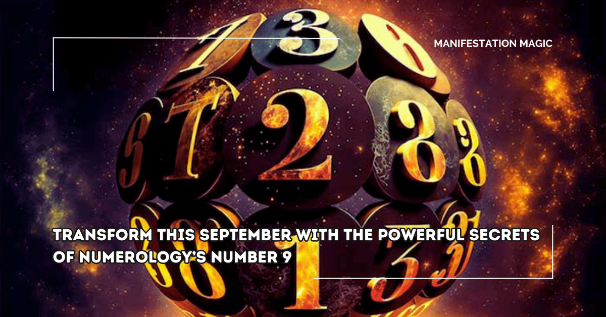 Transform This September With the Powerful Secrets of Numerology’s ...