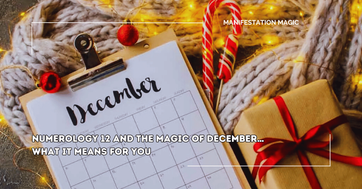 Numerology 12 and the Magic of December… What It Means for You ...